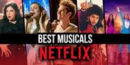 The Best Musicals On Netflix Right Now February 2024 