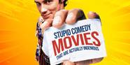 40 Stupid Comedy Movies That Are Actually Ingenious