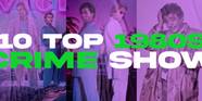10 Best 80s Crime Shows Ranked 10 Best 80s Crime Shows Ranked