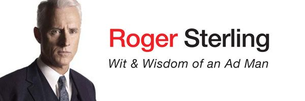 MAD MEN Character Roger Sterling’s Memoirs are for Real; Called ...